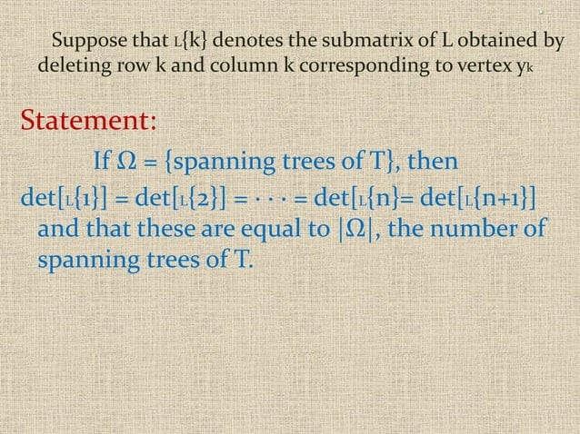 Kirchoff''s matrix tree theorem | PPT