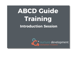 ABCD Guide Introduction Session - Kirklees | PDF