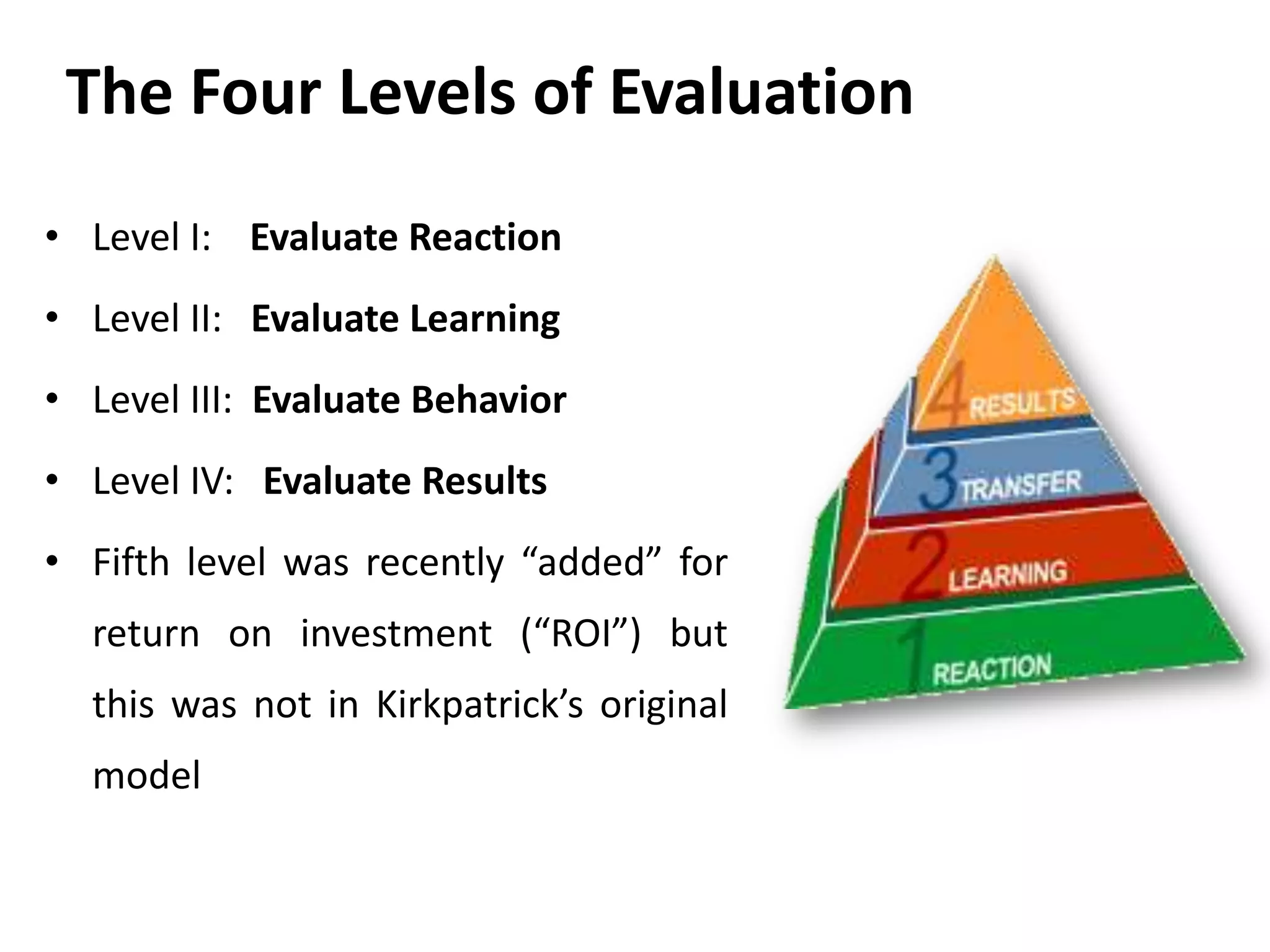 Kirkpatrick's Levels of Training Evaluation - Training and Development ...