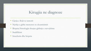 Kirurgjia e neoplazive | PPT