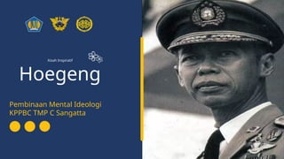Kisah Inspiratif Jenderal Hoegeng - Anti Korupsi | PPTX