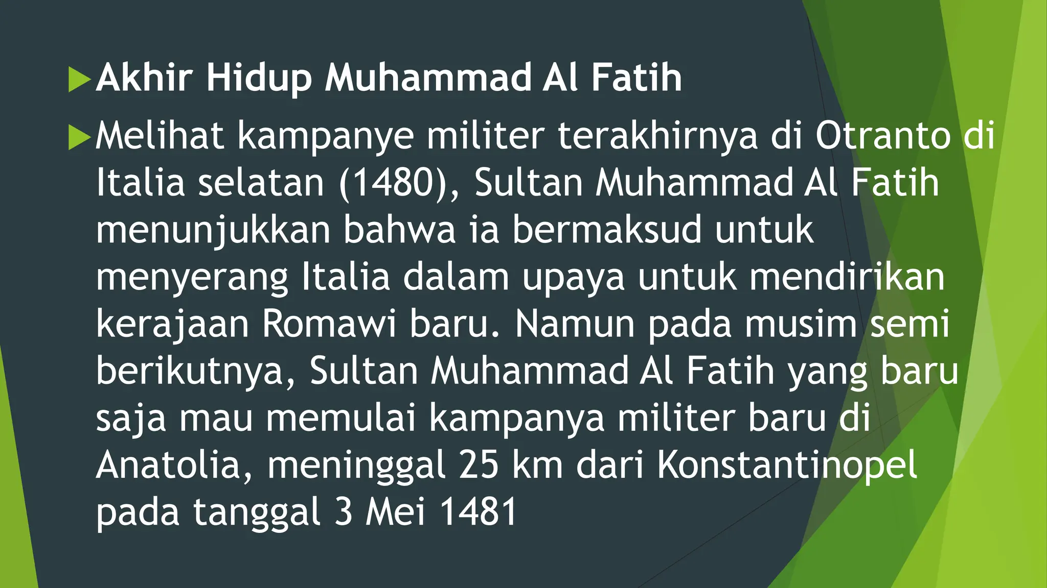 Kisah muhammad alfatih.untukpresentasidisekolah.pptx