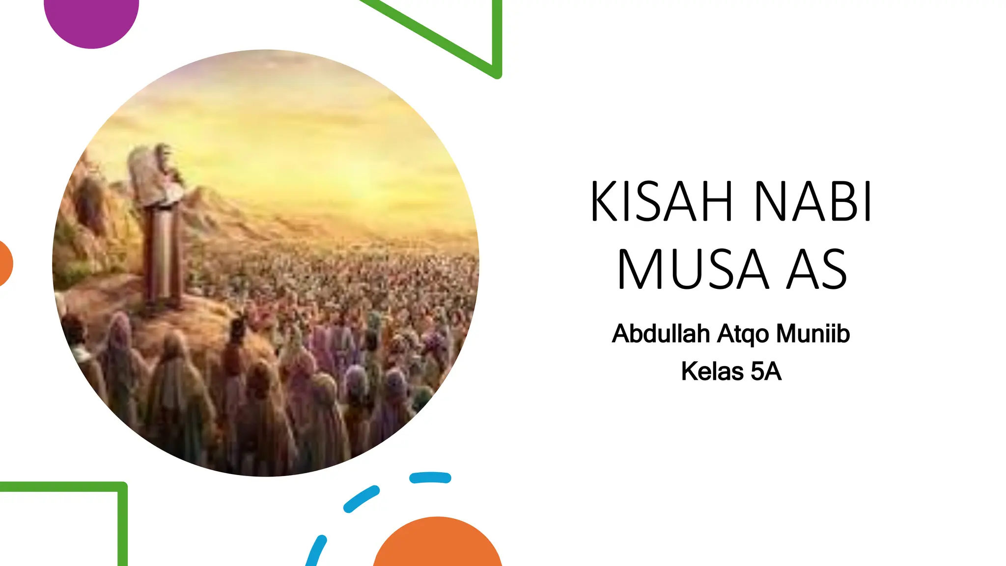 KISAH NABI MUSA PENDIDIKAN AGAMA ISLAM UNTUK SD | PPTX