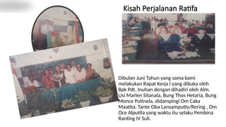 Kisah Perjalanan Ratifa Tayang Okoo.pptx