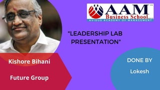 Kishore biyani | PPT