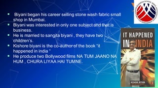 Kishore biyani | PPT