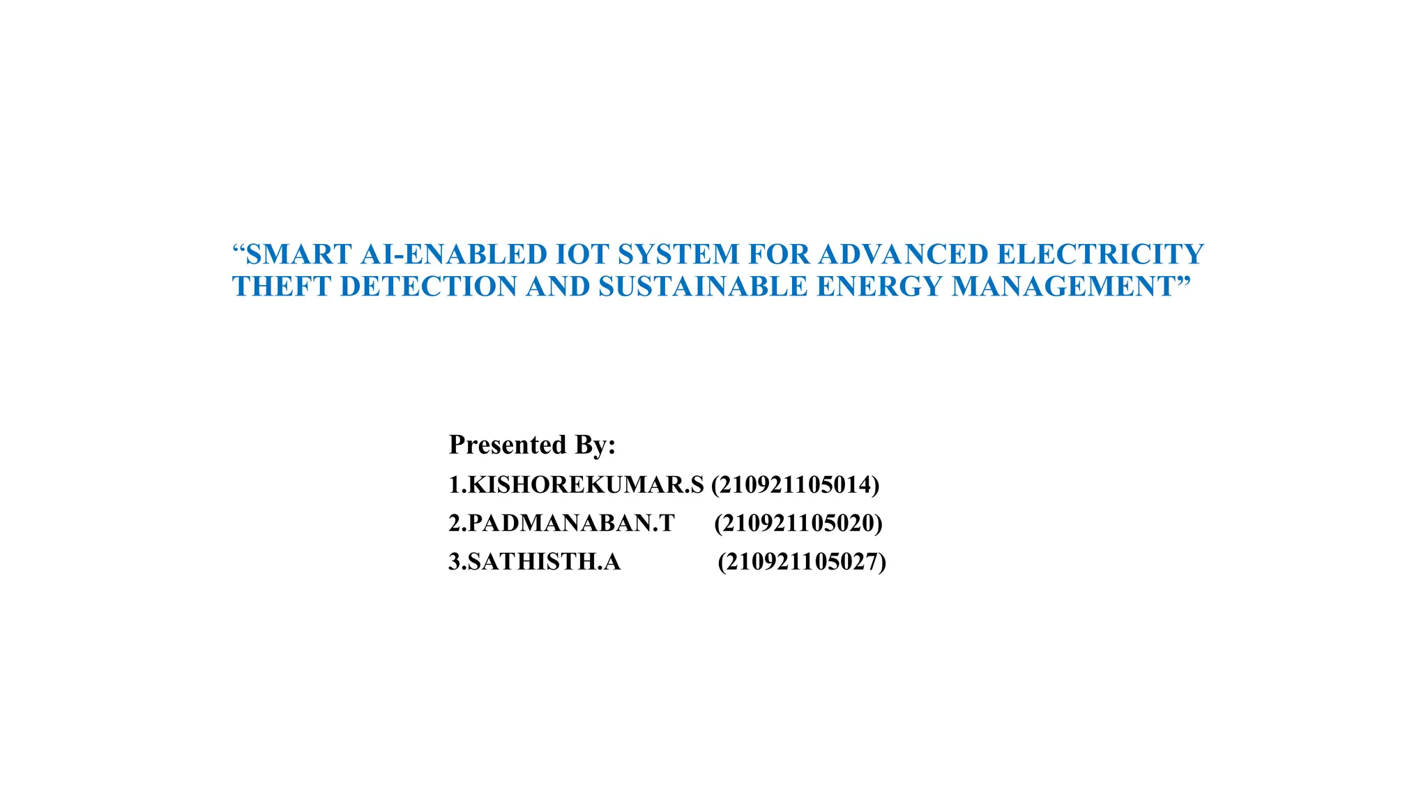 SMART AI-ENABLED IOT SYSTEM FOR ADVANCED ELECTRICITY THEFT DETECTION ...