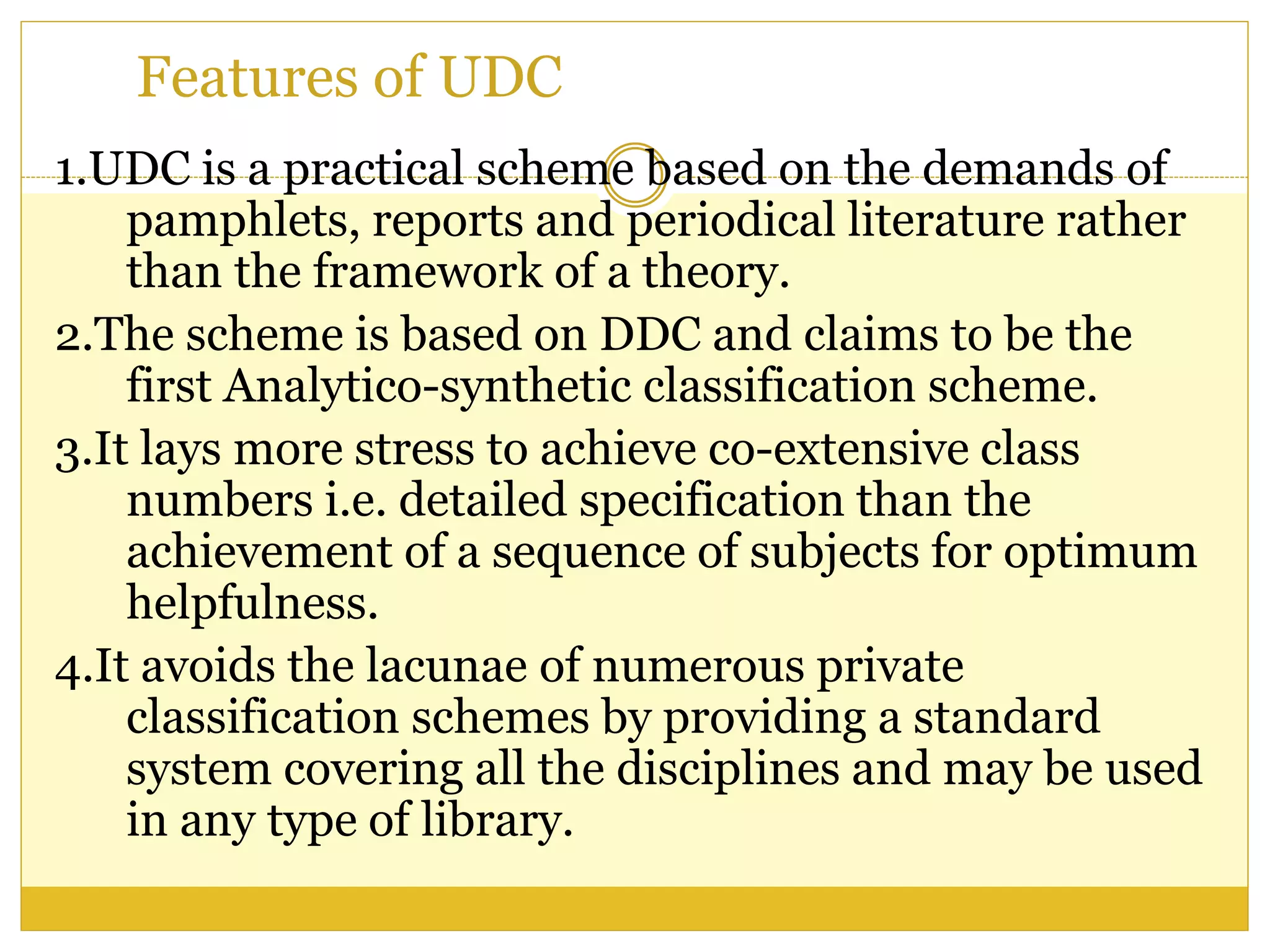 FEATURES OF DDC AND UDC ppt | PPTX