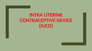 Intrauterine Contraceptive Device - IUCD | PPTX | Birth Control ...