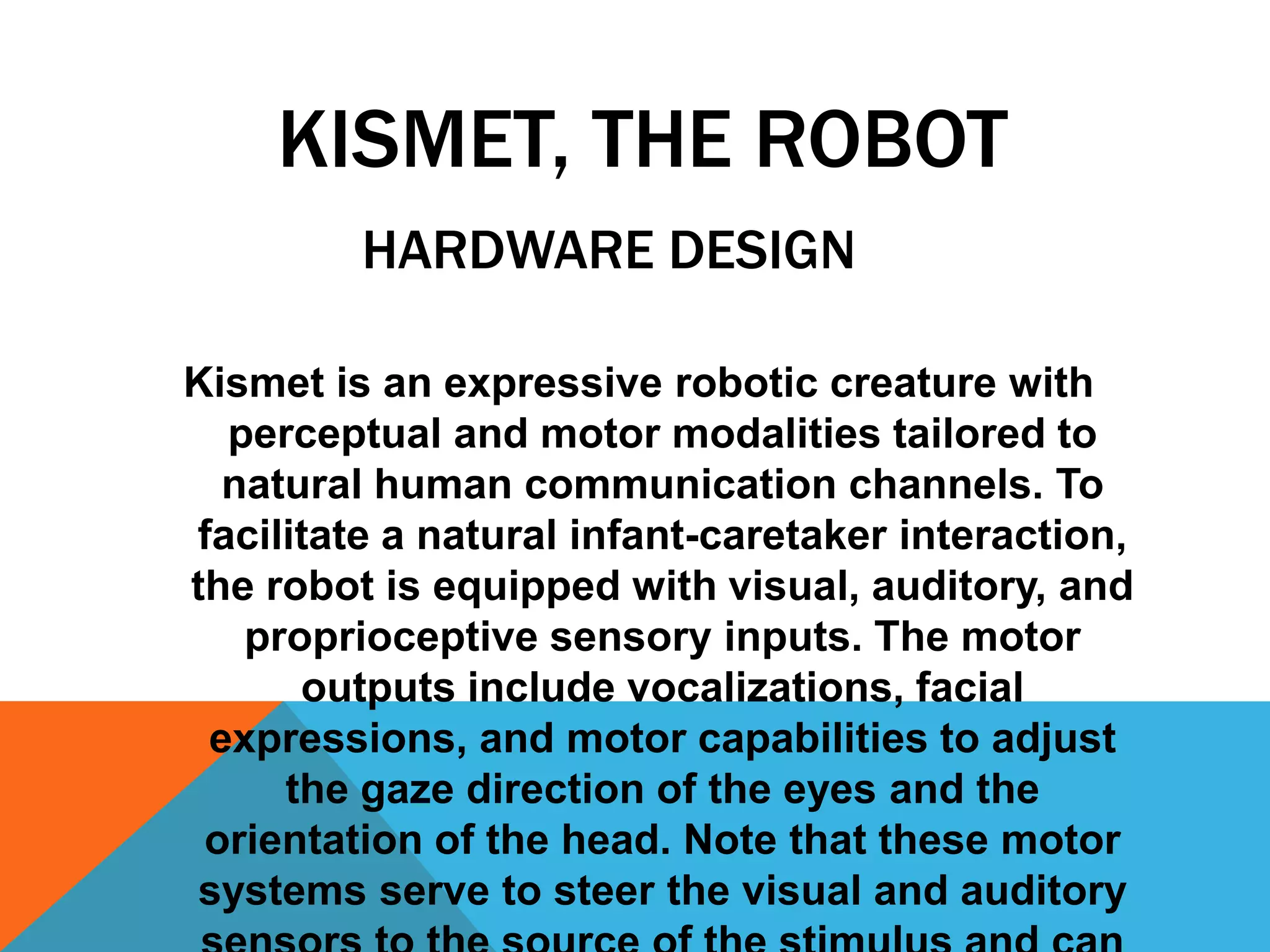 Kismet, the robo t | PPTX