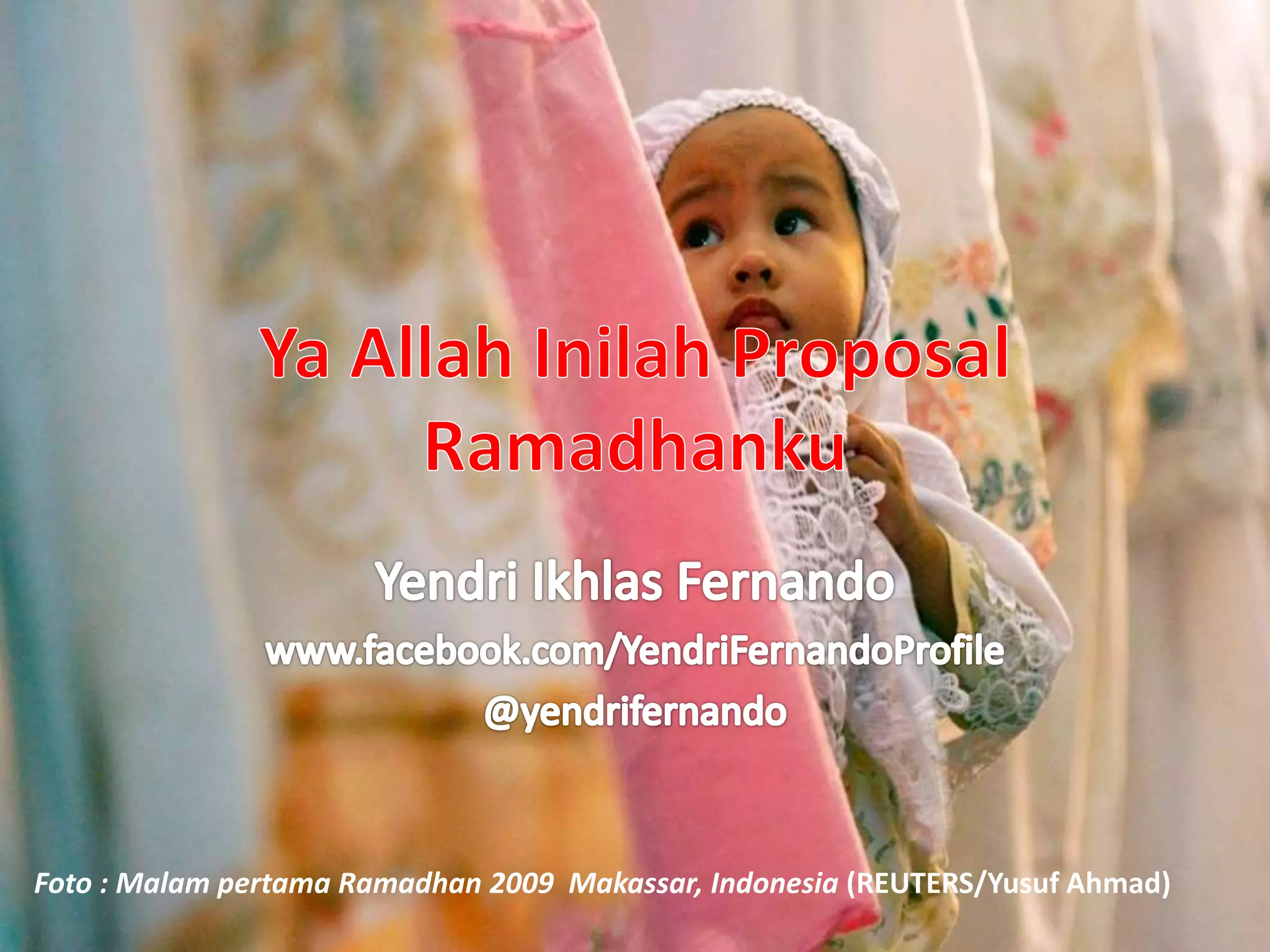 Ya Allah Inilah Proposal Ramadhanku | PPTX