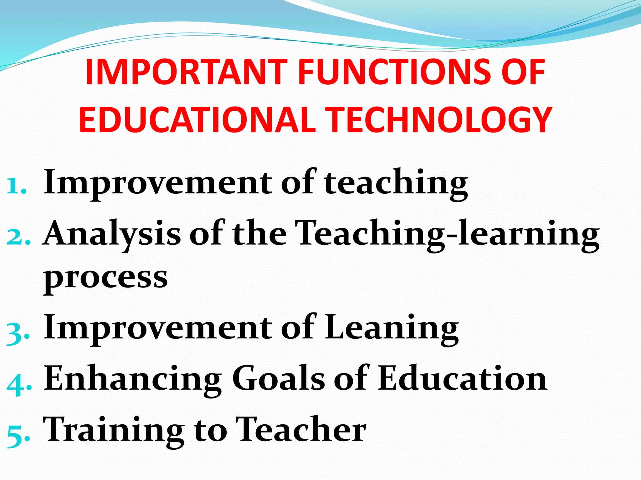 The Roles and Functions of Educational Technology in the 21st century ...