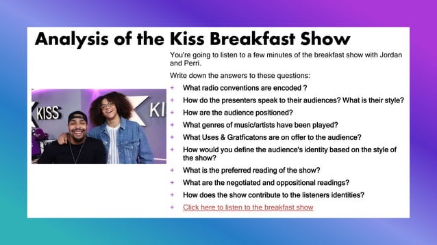 Kiss breakfast show | PPTX