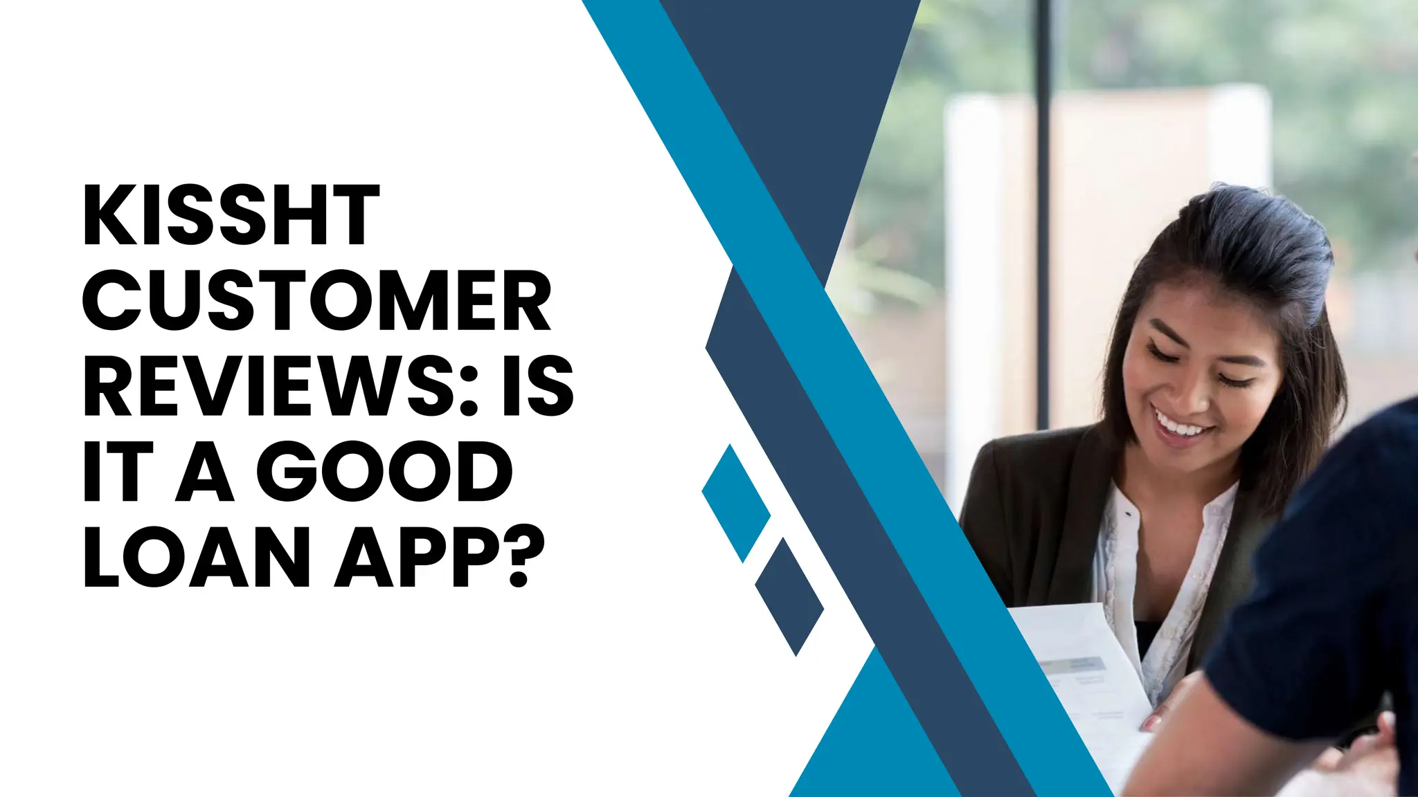 Kissht customer reviews Is it a good loan app.pptx