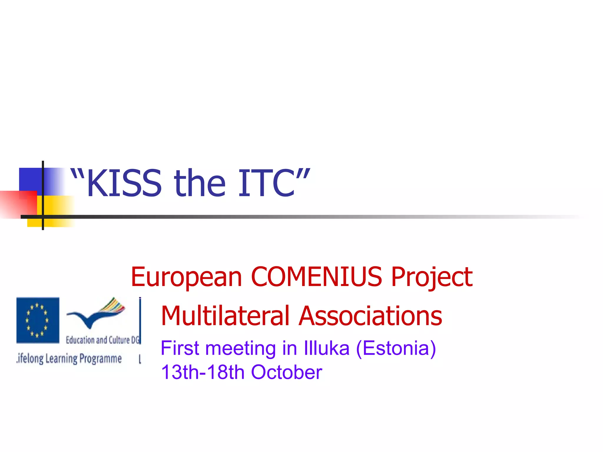 Kiss The Itc.Ppt Presentacion Estonia | PPT