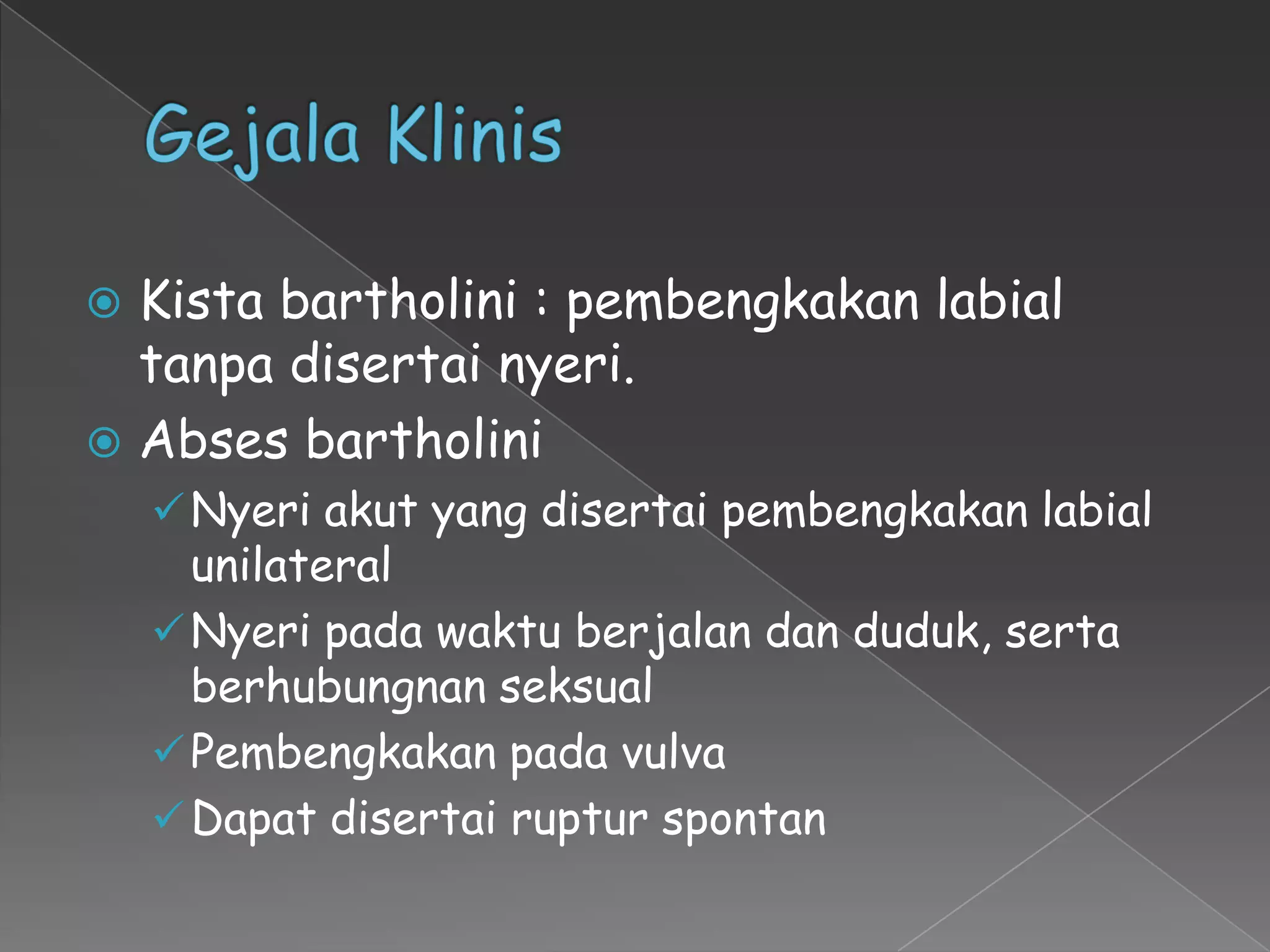 Kista dan abses kelenjar bartholini | PPTX