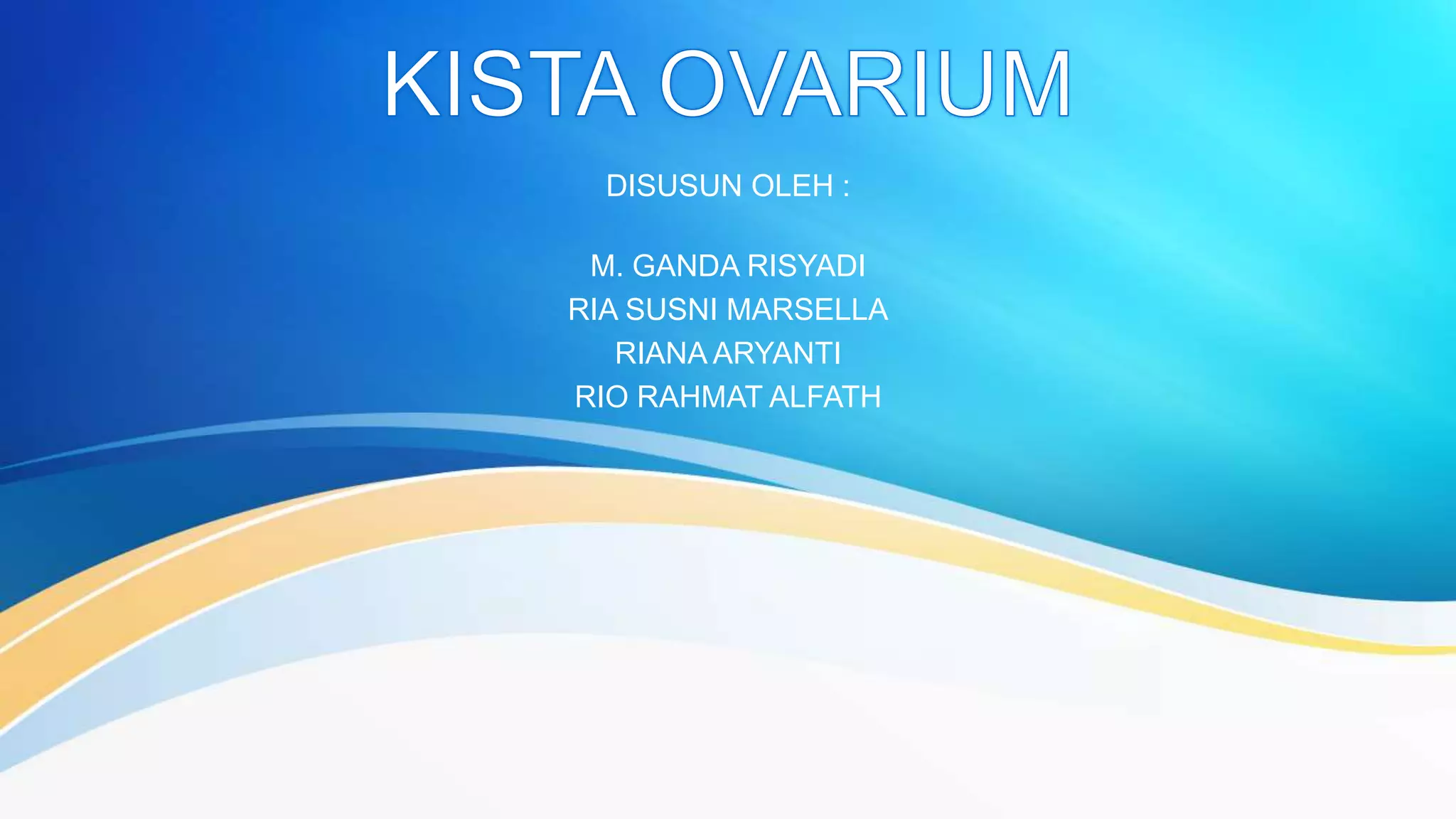 KISTA OVARIUM PPT.pptx