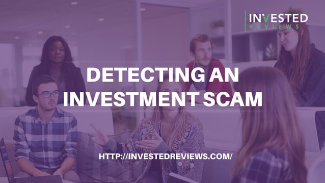 Detecting an Investment Scam | PPT