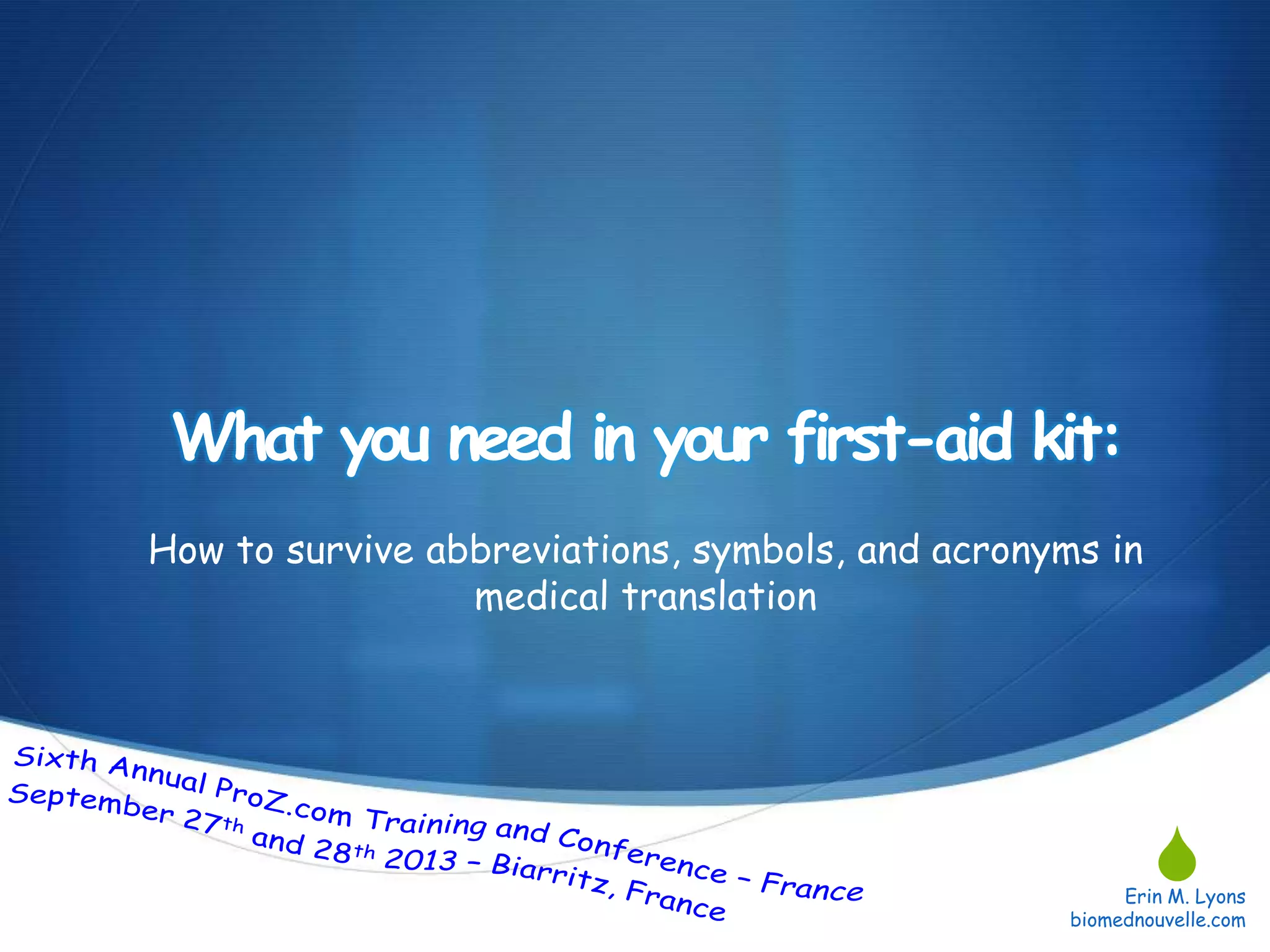 What you need in your first-aid kit: How to survive abbreviations ...