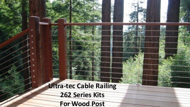 262 Series Ultra-tec Cable Railing Kits