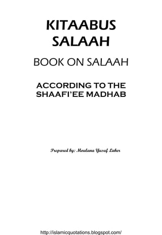 KITAABUS SALAAH according to Shaafee Fiqh by Shaykh Yusuf Laher | PDF