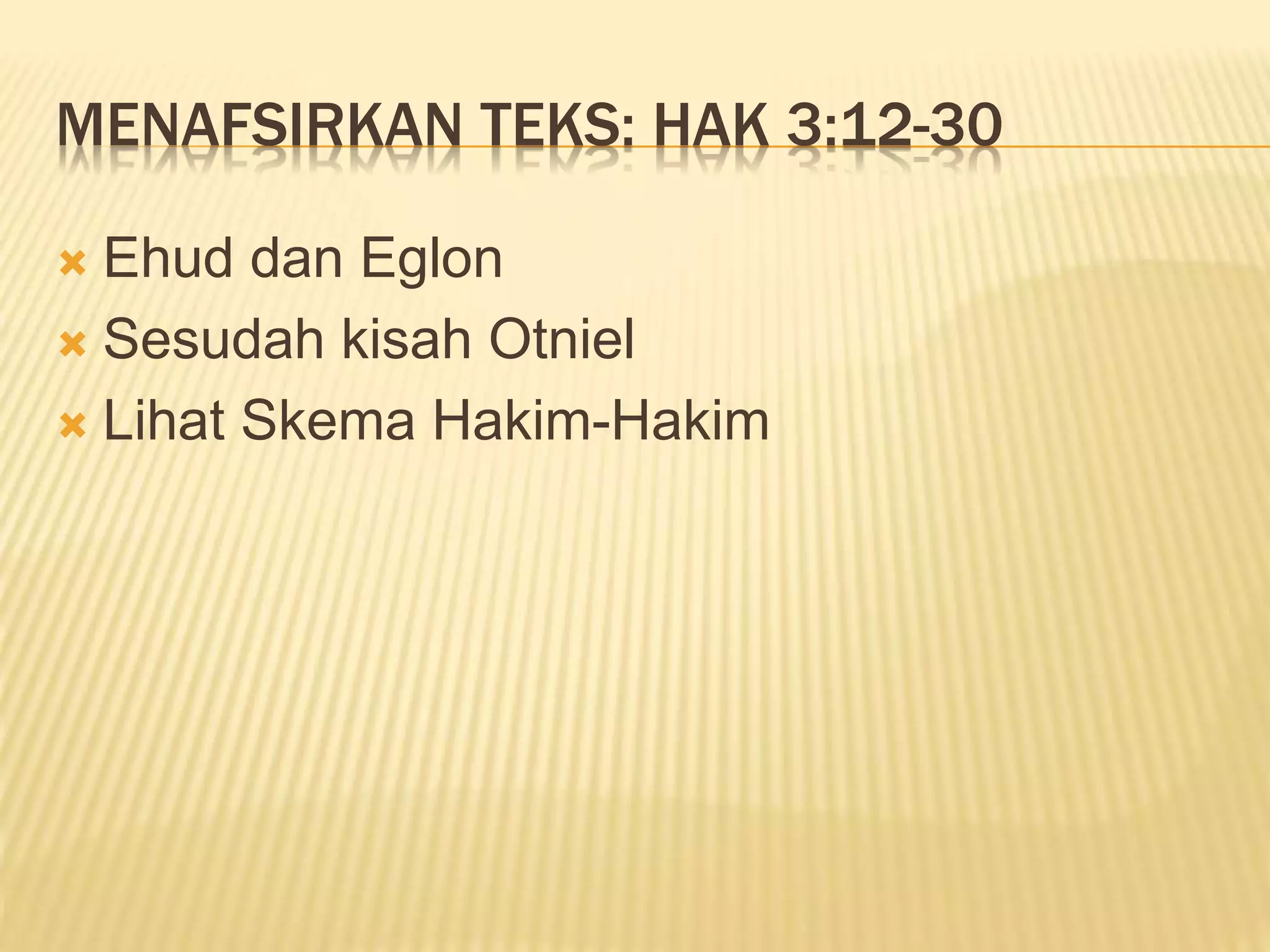 Catatan seputar Kitab hakim hakim | PPT