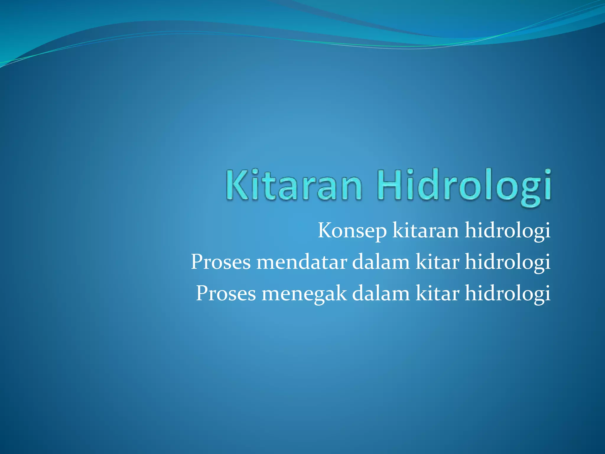 Kitaran hidrologi | PPTX