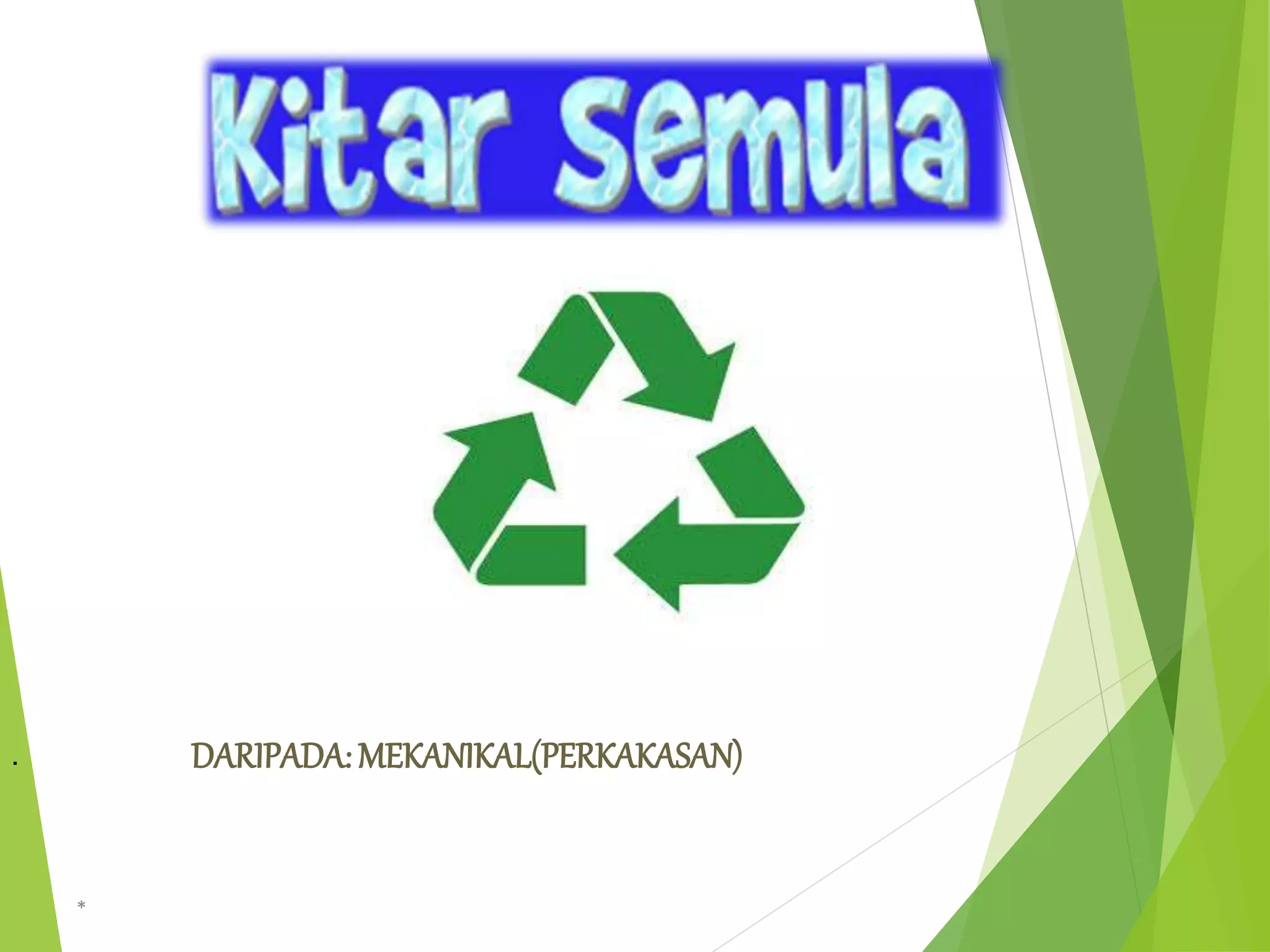 JOM Kitar semula | PPTX