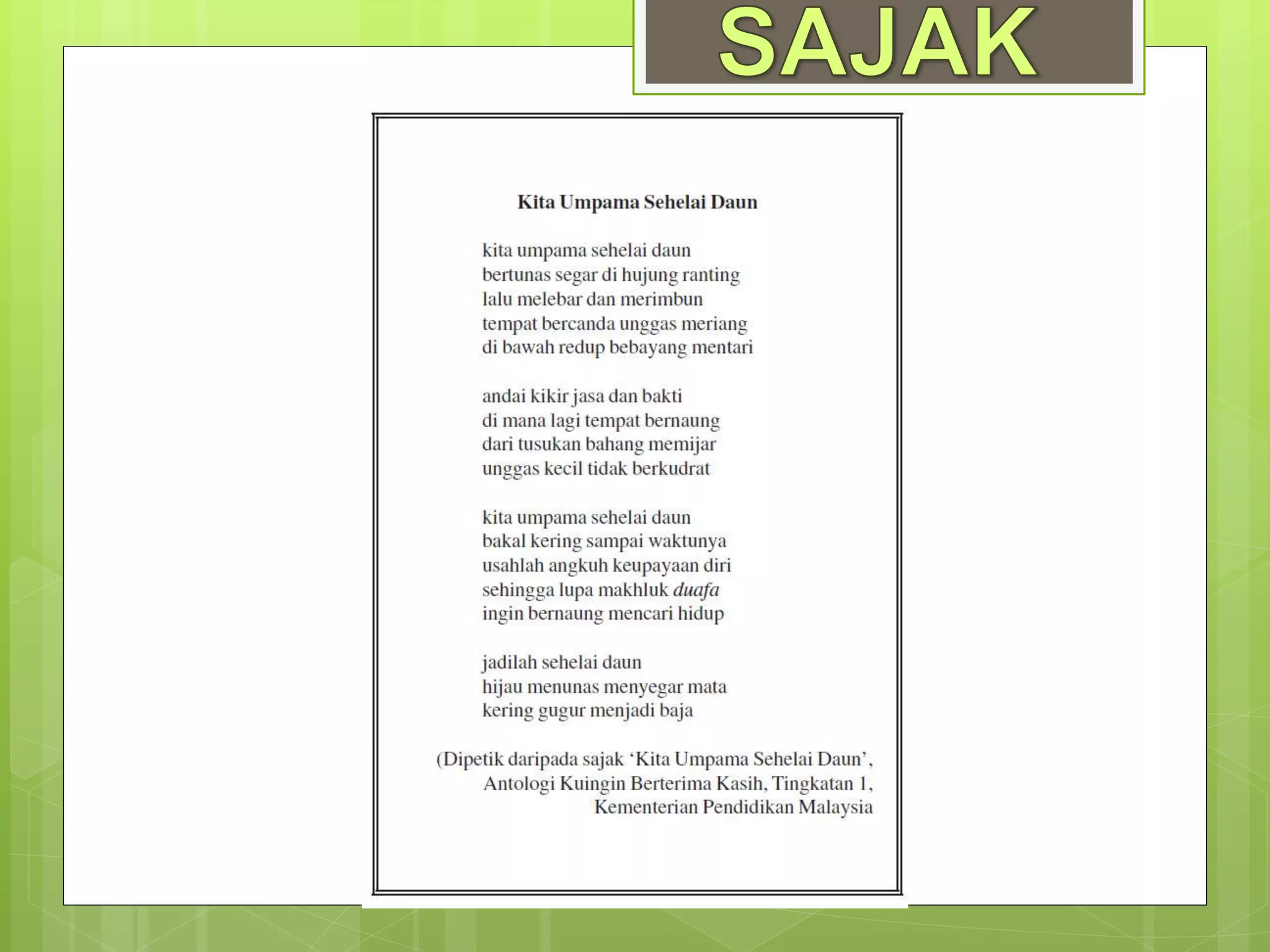 SAJAK: KITA UMPAMA SEHELAI DAUN | PPTX