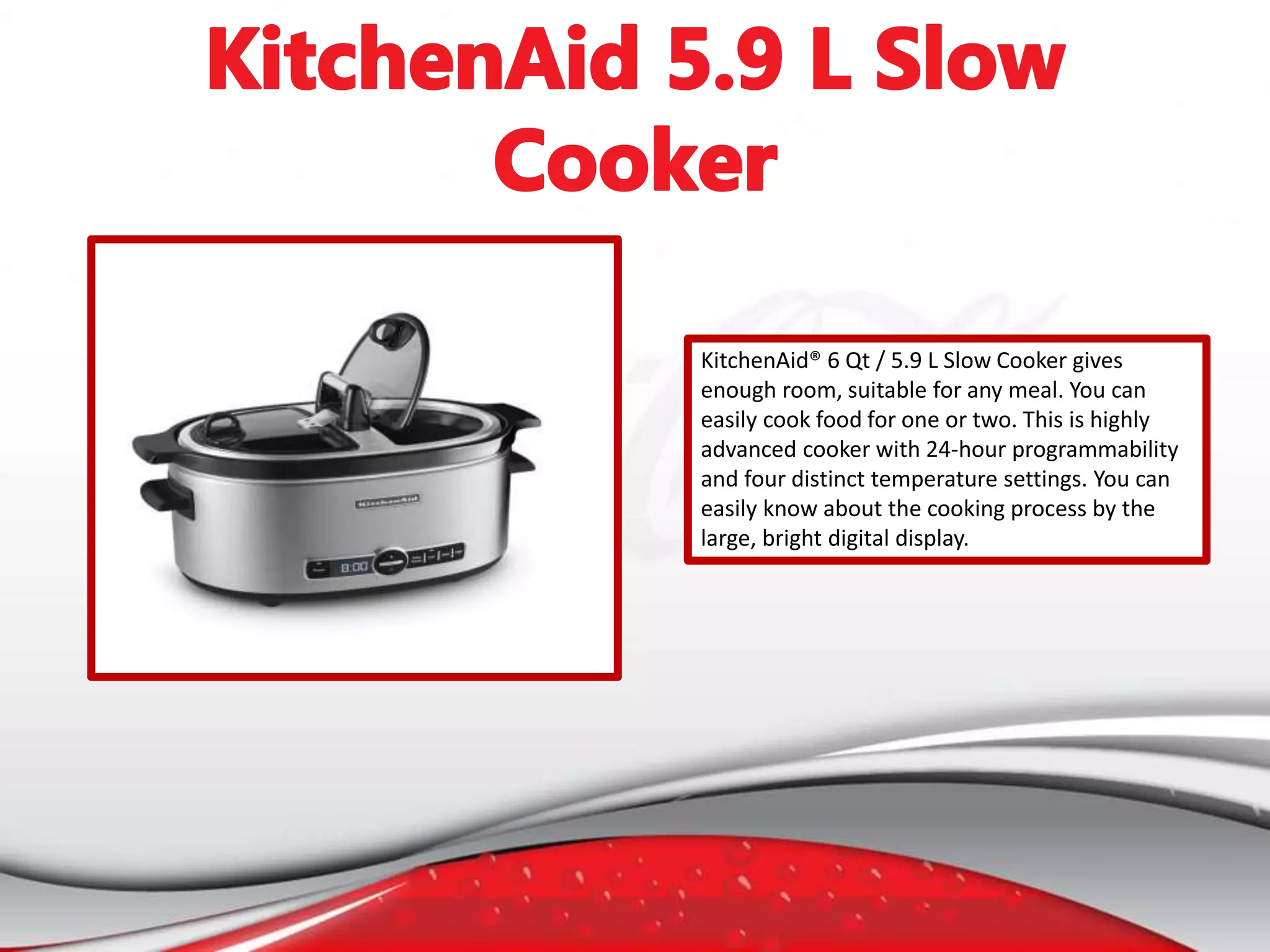 KitchenAid 5.9 L Slow Cooker | PPTX | Home Appliances | Home & Garden