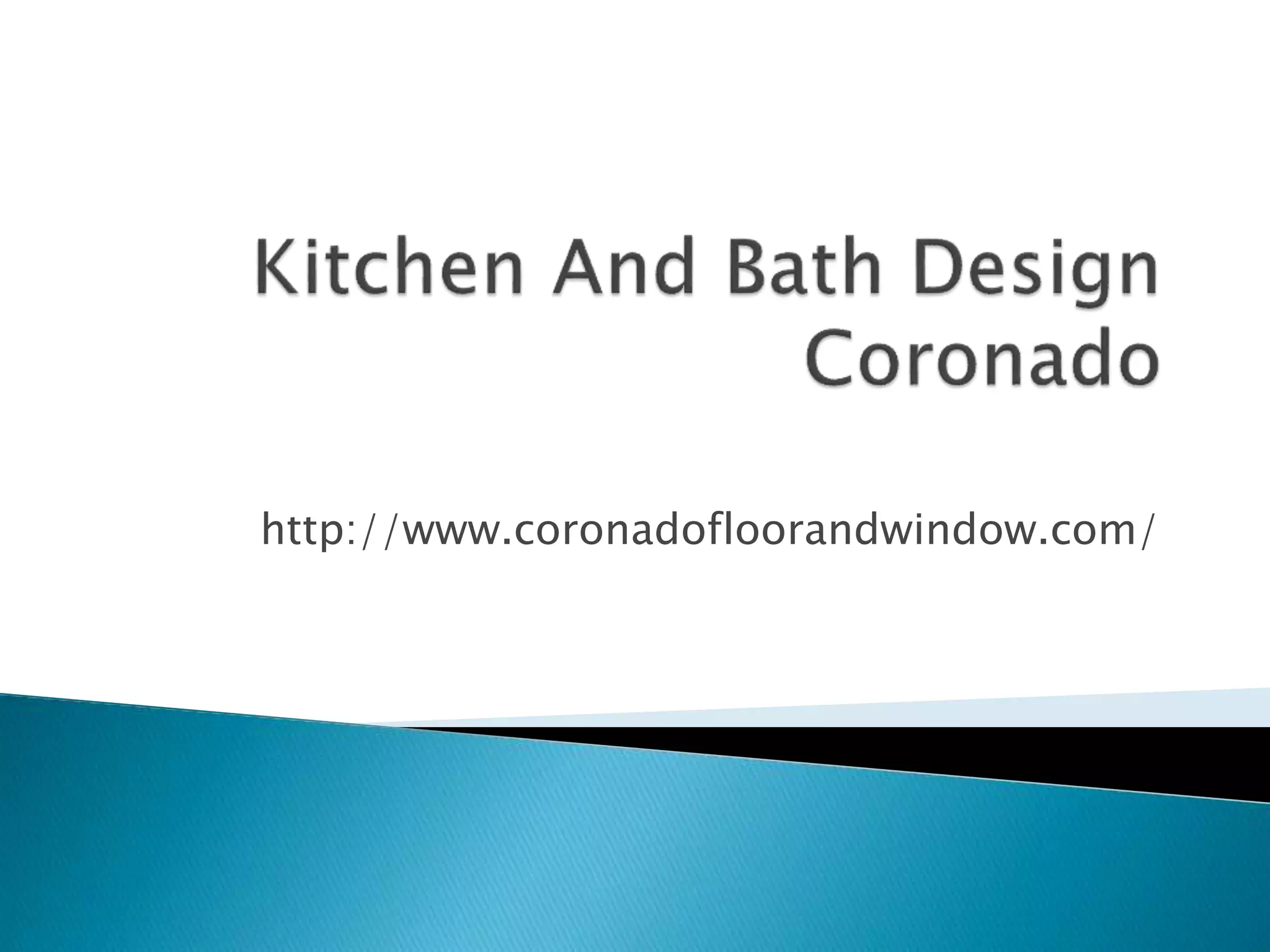 Kitchen and bath design coronado | PPT