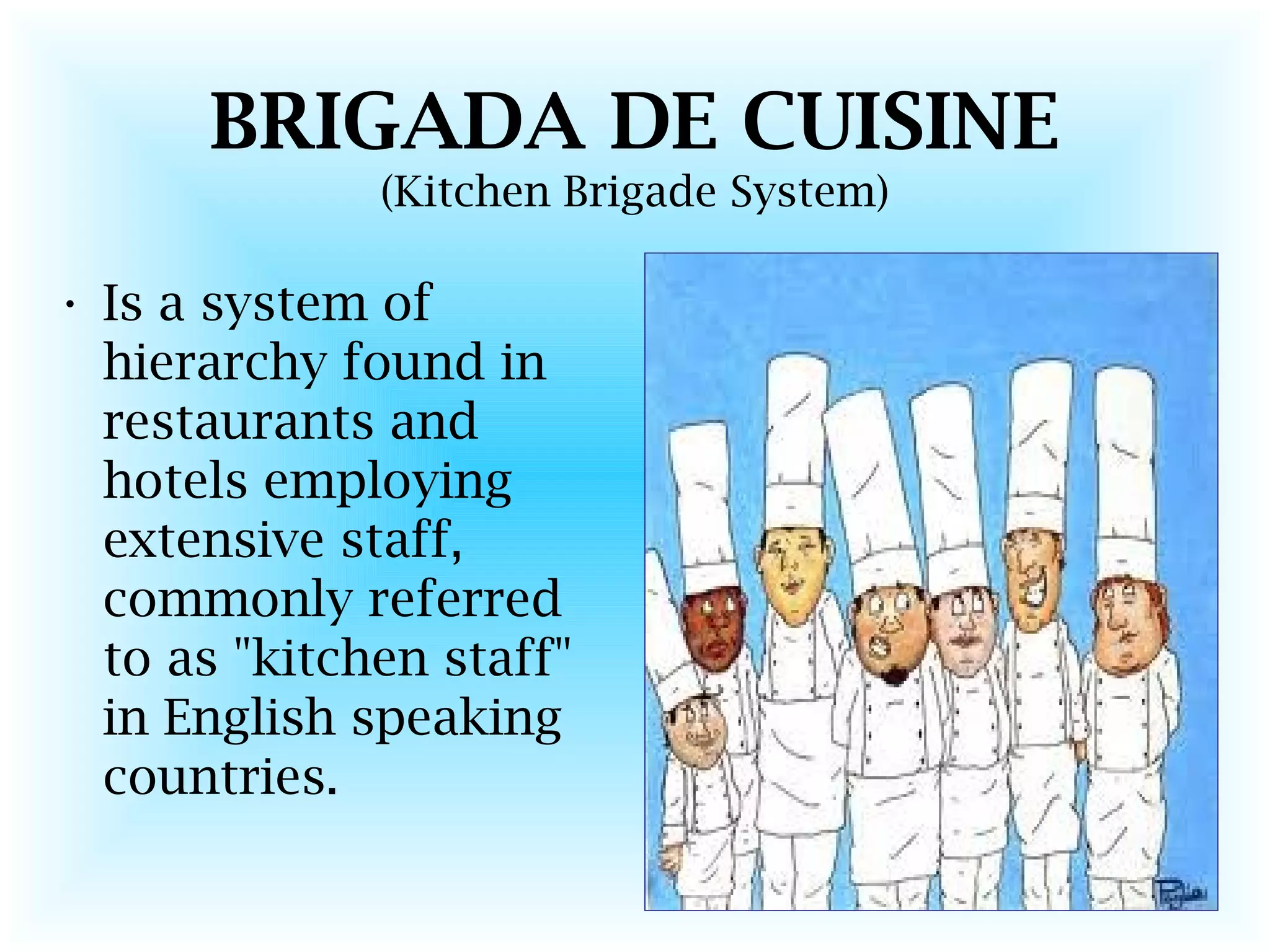 KITCHEN BRIGADE SYSTEM | PPT