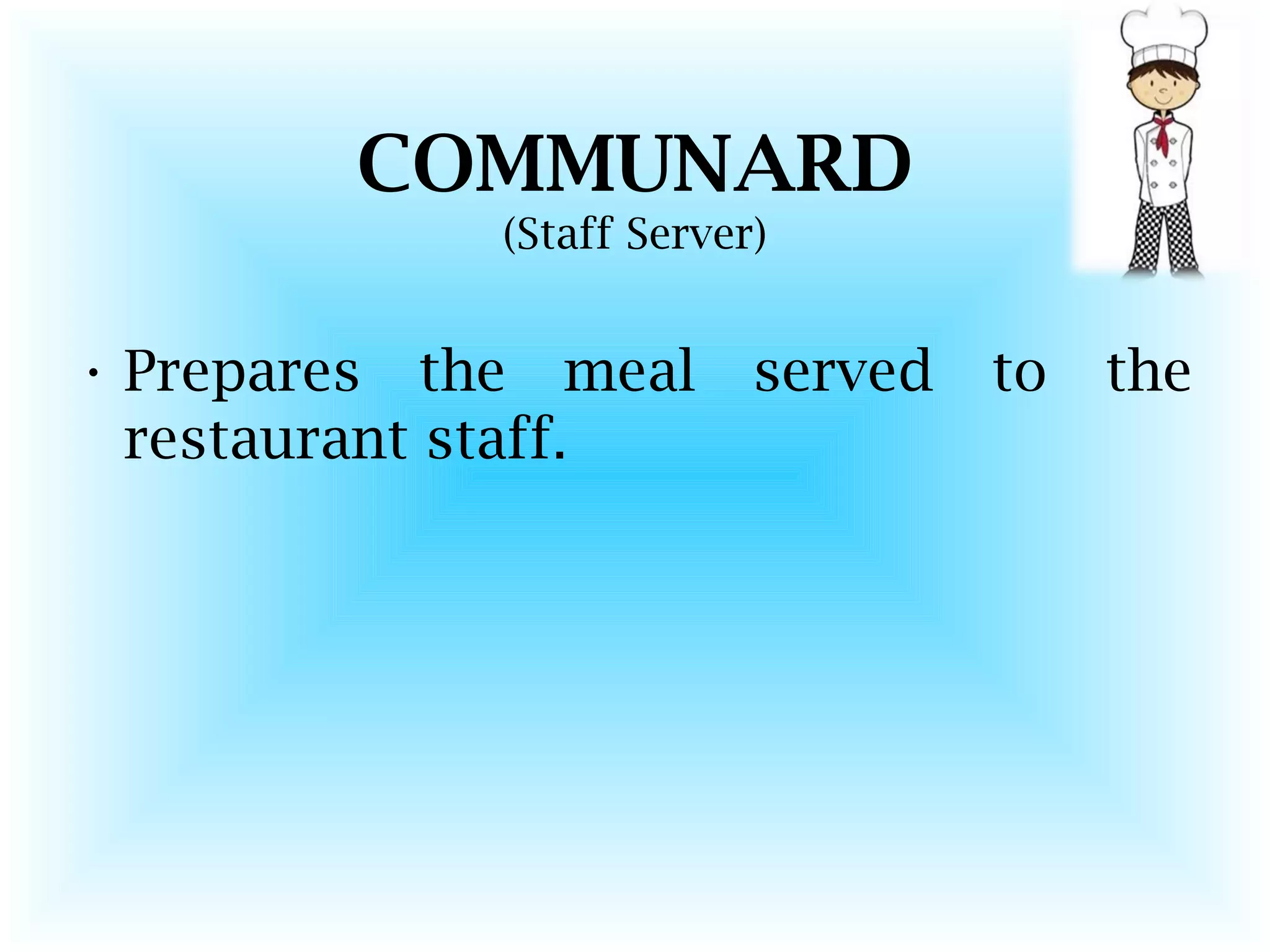 KITCHEN BRIGADE SYSTEM | PPT