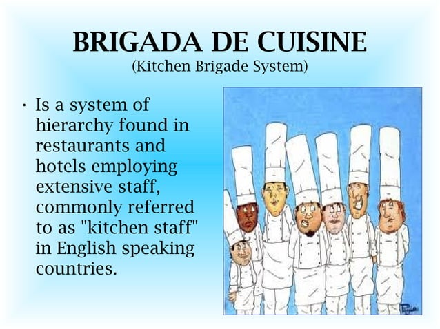 KITCHEN BRIGADE SYSTEM | PPT