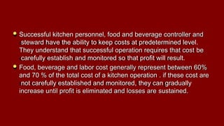 Kitchen Cost Control in hotel industry with examples | PPTX