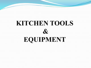 Kitchen Equipment MS.ppt