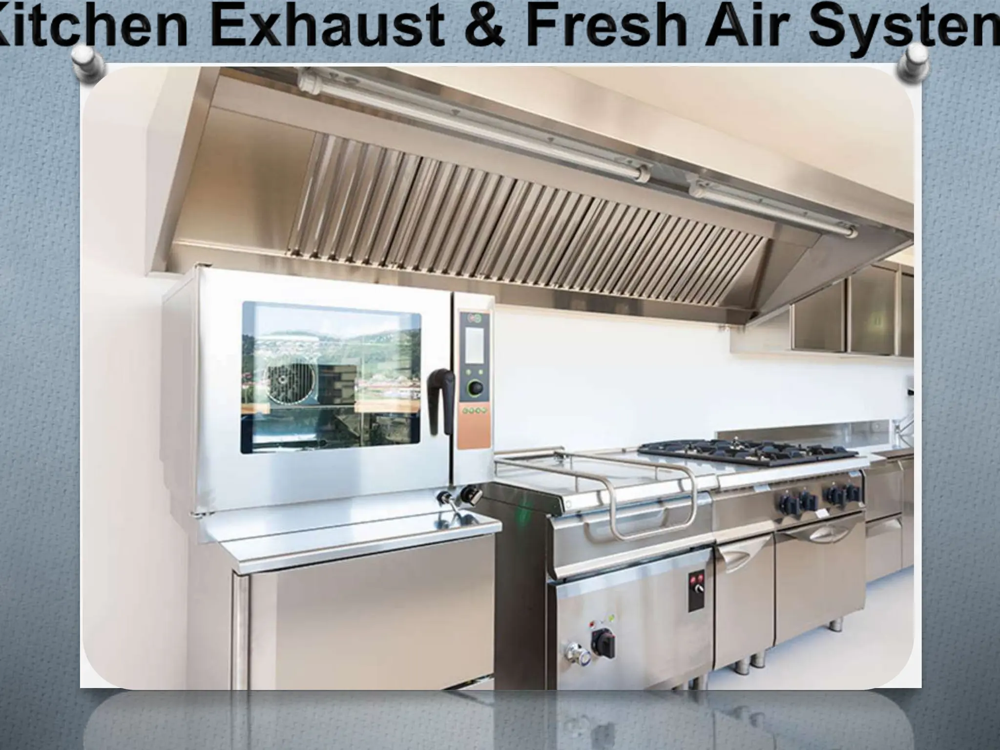 Kitchen Exhaust & Fresh Air System Chennai.pptx