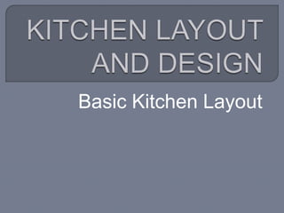 Kitchen layout and design | PPT
