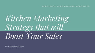Kitchen Digital Marketing Strategy that will Boost Your Sales | PDF