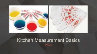 Kitchen measurement basics | PPTX