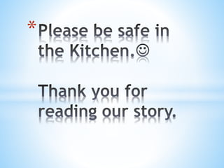 Kitchen safety digital story | PPTX