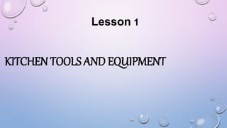 Kitchen Tools and Equipment.pptx