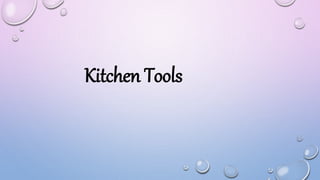 Kitchen Tools and Equipment.pptx