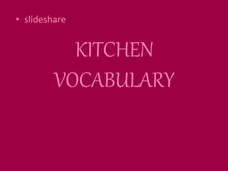 Kitchen vocabulary | PPTX