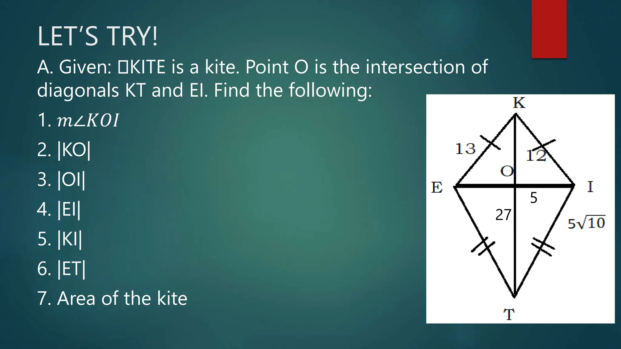 Solving problems involving a KITE (Grade 9).pptx