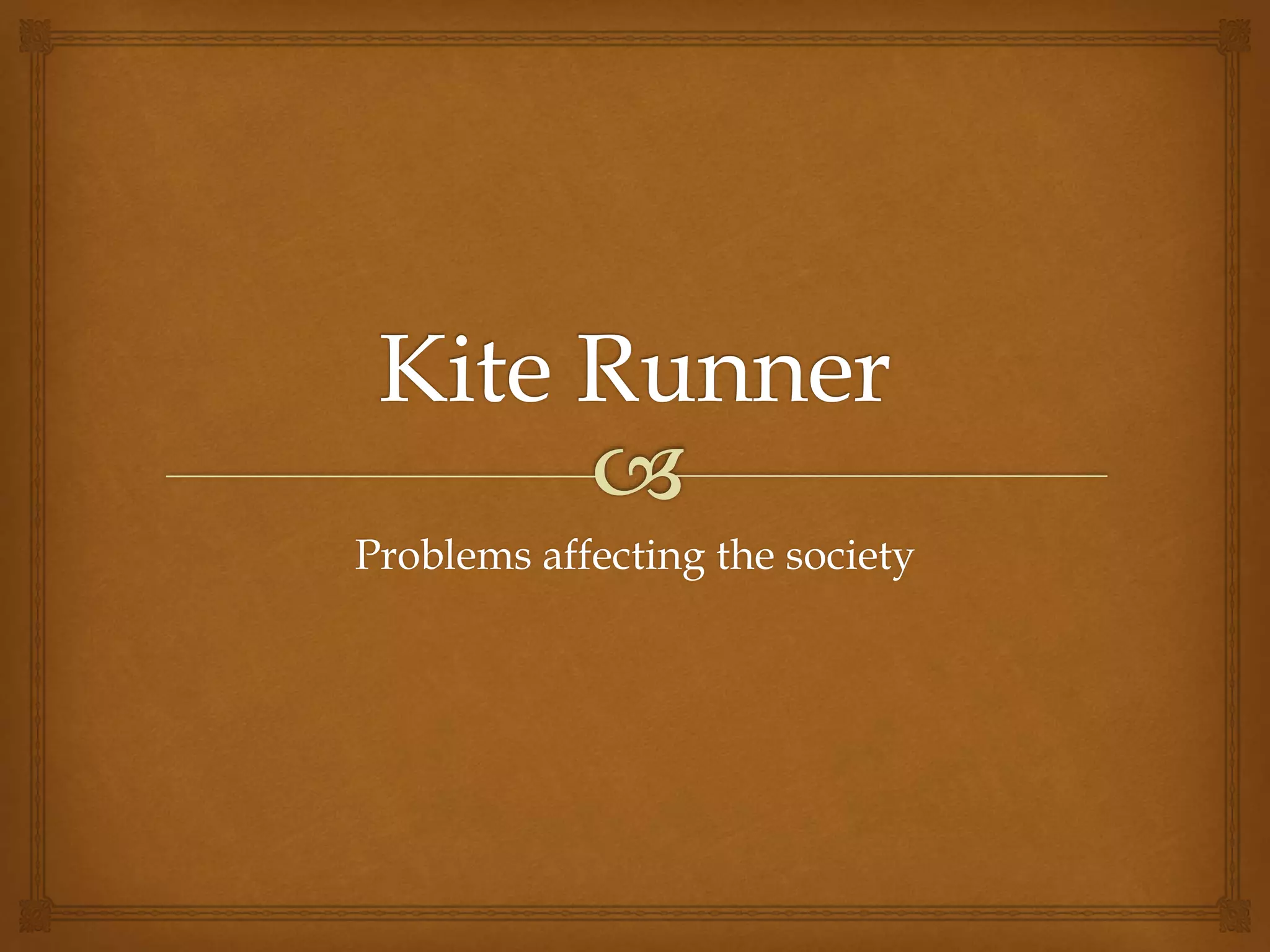 Kite runner | PPTX