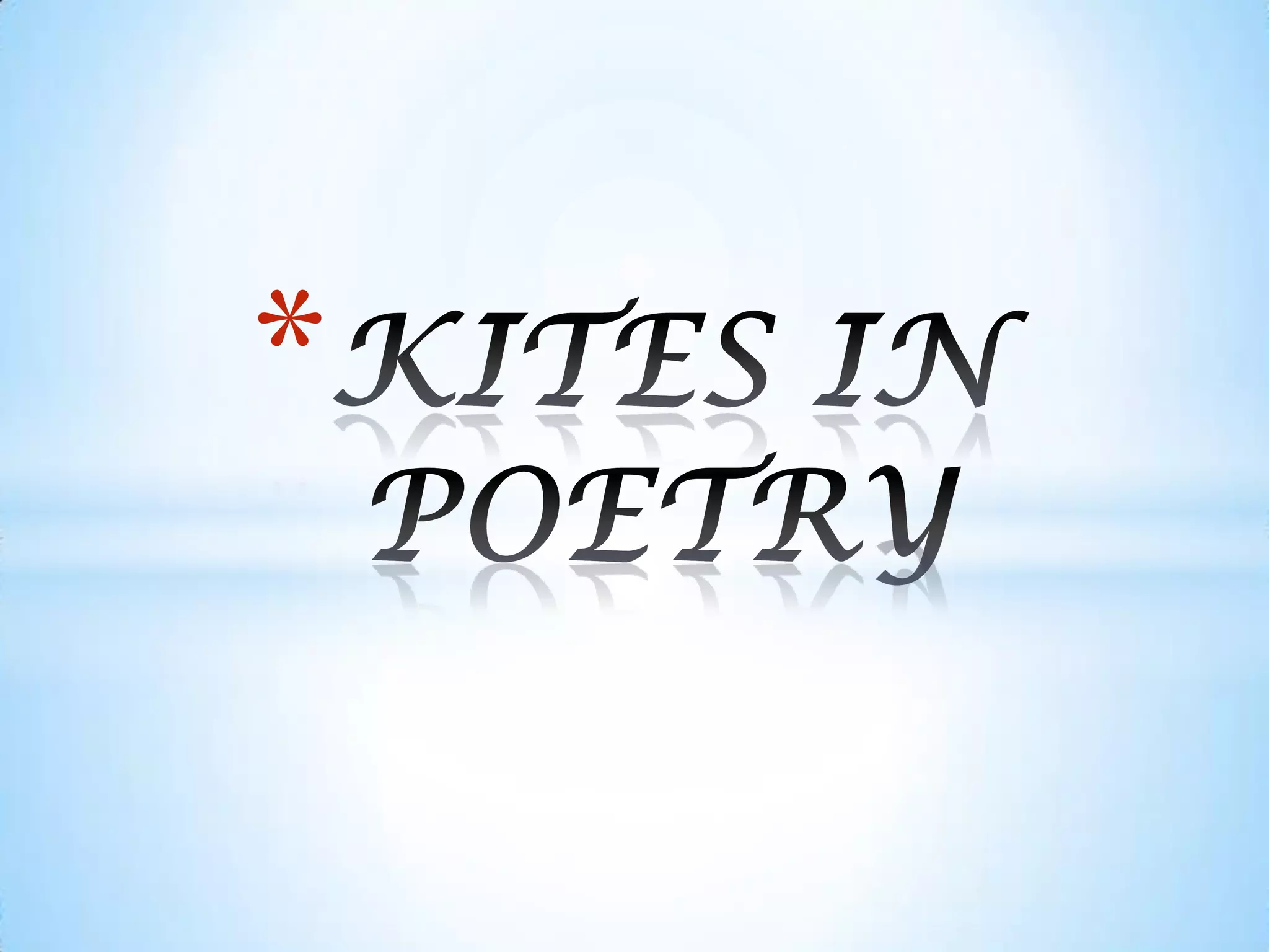 Kites in poetry | PPT