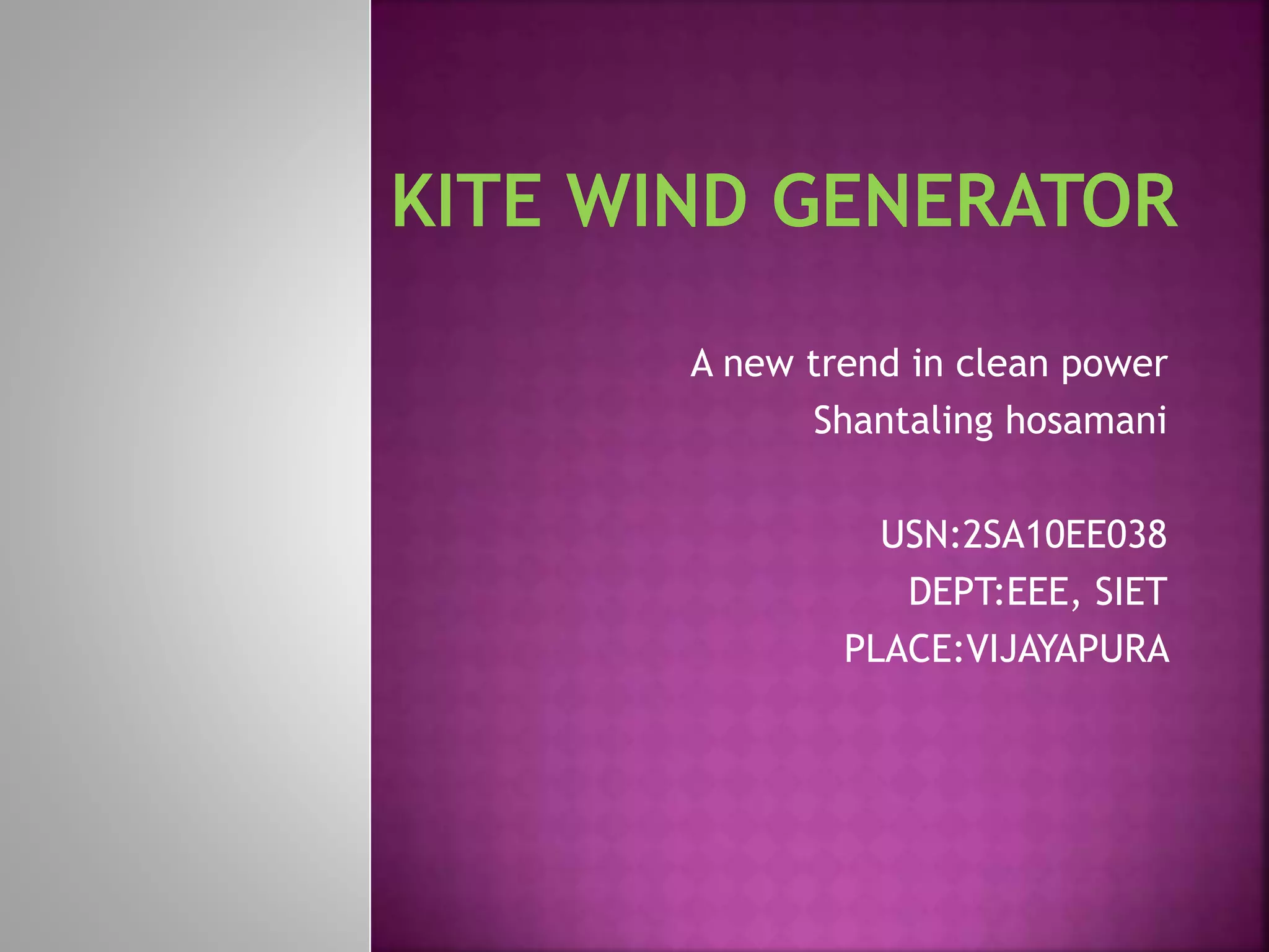 Kite wind generator 1 (sai).pptx (sai raju) | PPTX