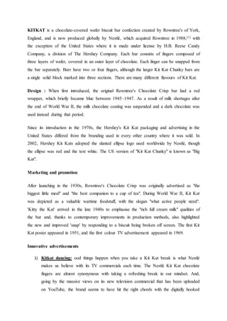 Kit kat is a chocolate | DOCX | Desserts and Baking | Food & Drink