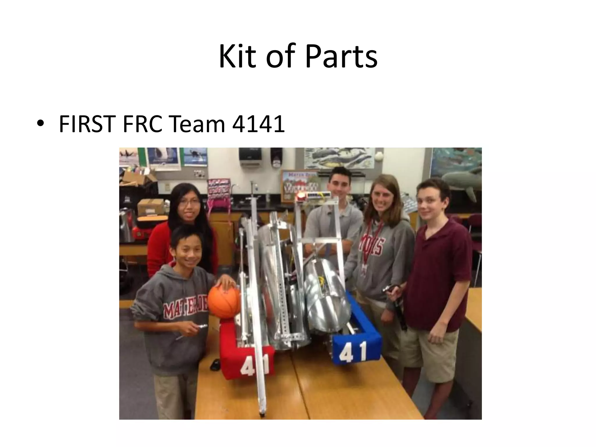 FIRST FRC 4141 Kit of parts | PPTX | Robotics | Technology & Computing
